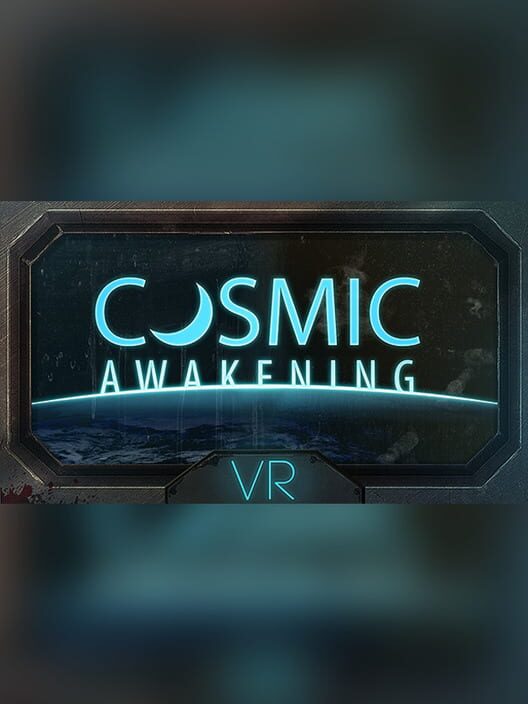 Cosmic Awakening VR: All about Cosmic Awakening VR