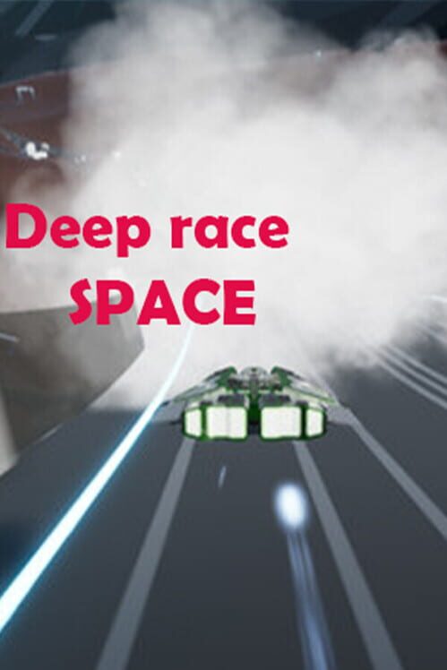 Deep Race: Space: All about Deep Race: Space
