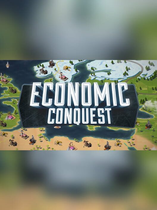 Economic Conquest: All about Economic Conquest