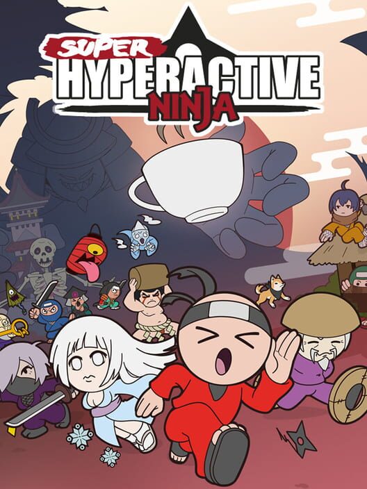 Super Hyperactive Ninja: All about Super Hyperactive Ninja