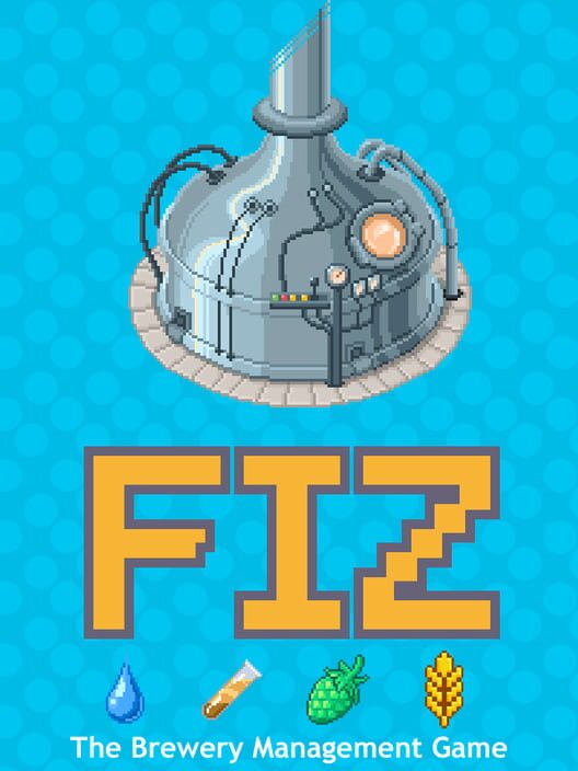 Fiz: The Brewery Management Game: All about Fiz: The Brewery Management ...