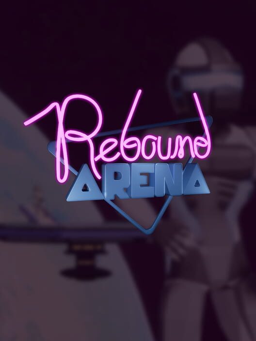 Rebound Arena: All about Rebound Arena