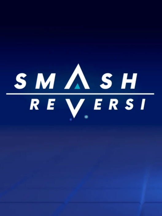 Smash Reversi: All about Smash Reversi
