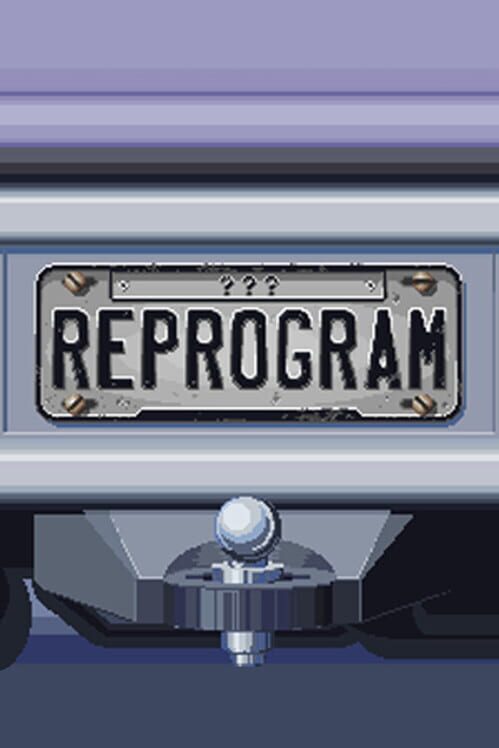 Reprogram: All about Reprogram