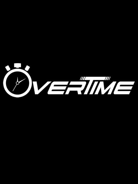 OverTime: All about OverTime