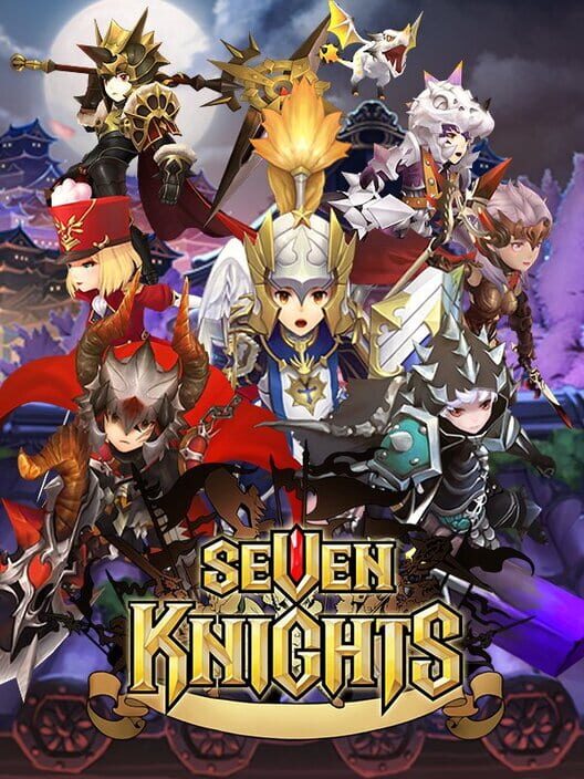 Seven Knights: All about Seven Knights