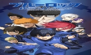 Blue Lock Project: World Champion: All about Blue Lock Project: World ...