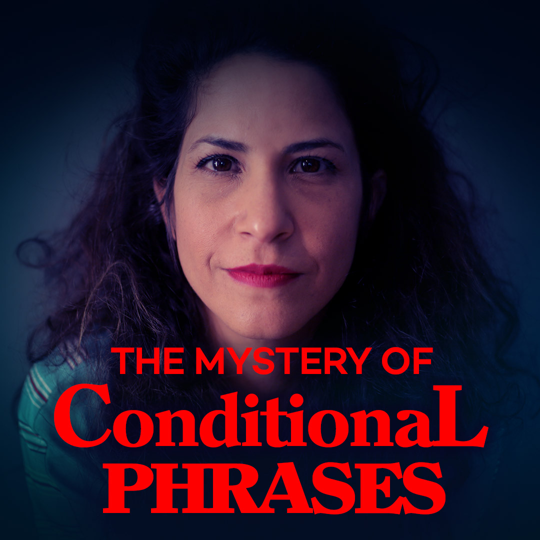 84 The STRANGEST And Most EFFECTIVE Way To Learn CONDITIONAL SENTENCES
