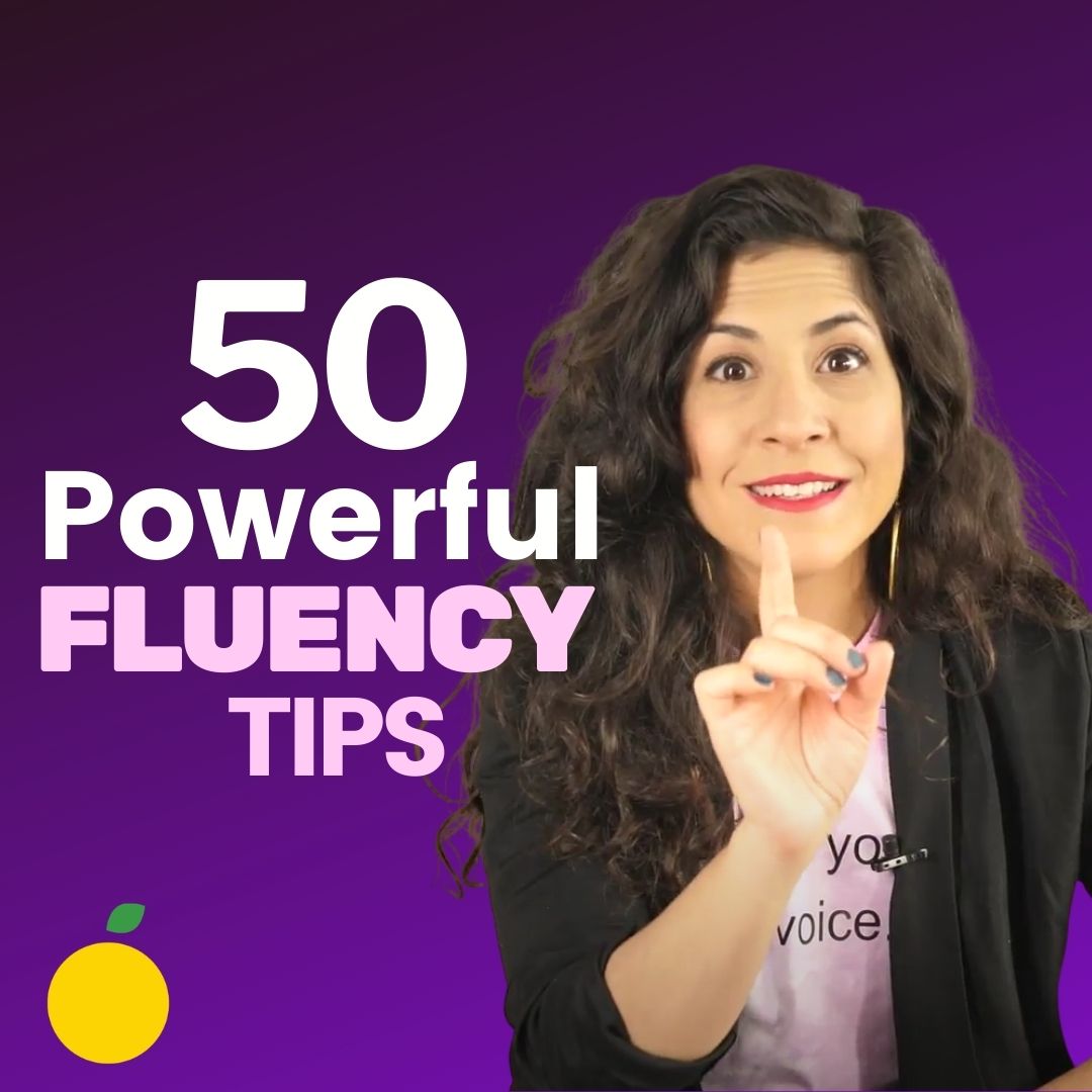 105. 50 Powerful Fluency Tips (in under 5 minutes)