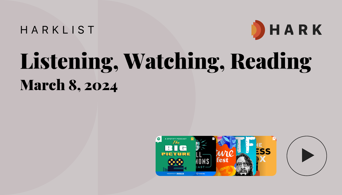 Listen to March 8, 2024 on Hark