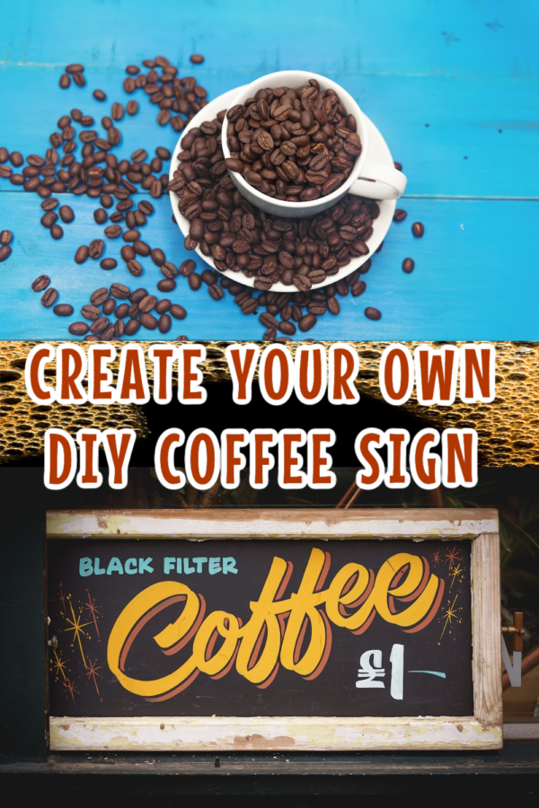 DIY Coffee Bar Signs: Elevate Your Coffee Experience