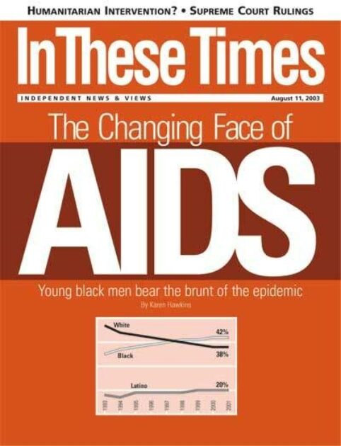 The Changing Face of AIDS - In These Times