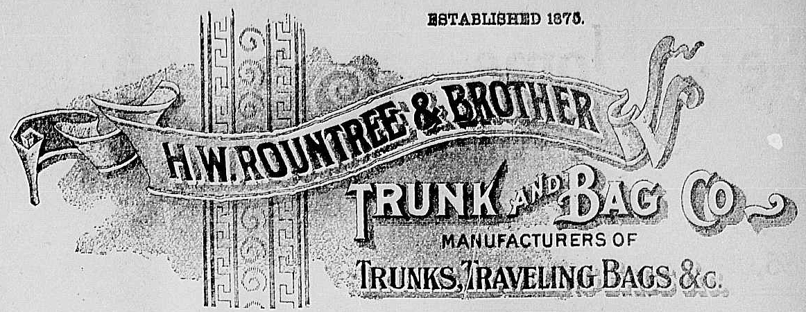 RVA Legends — H. W. Rountree & Bro. Trunk and Bag Company - RVAHub