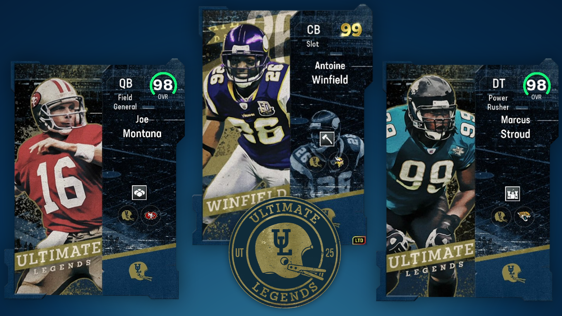 Ultimate Legends: Joe Montana, Marcus Stroud, and LTD Antoine Winfield - MUT 25 - MUT.GG