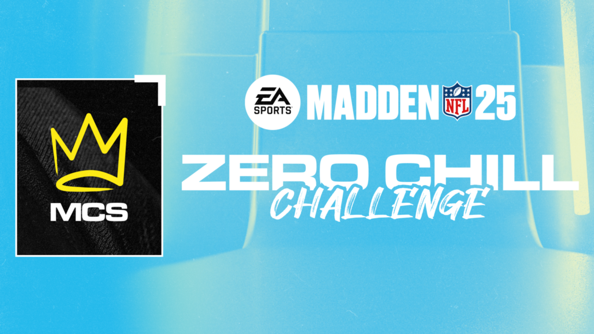 MCS 25 Zero Chill Challenge Tournament - MUT.GG