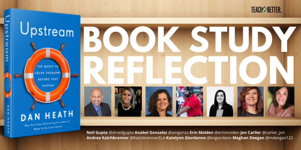 Upstream Thinking: A Book Study Reflection - Teach Better