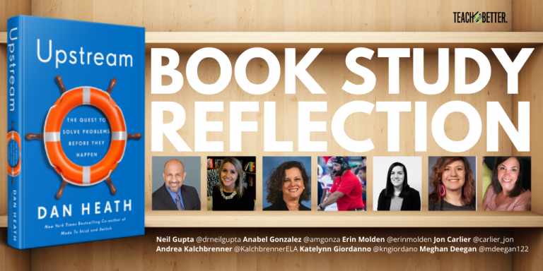 Upstream Thinking: A Book Study Reflection - Teach Better