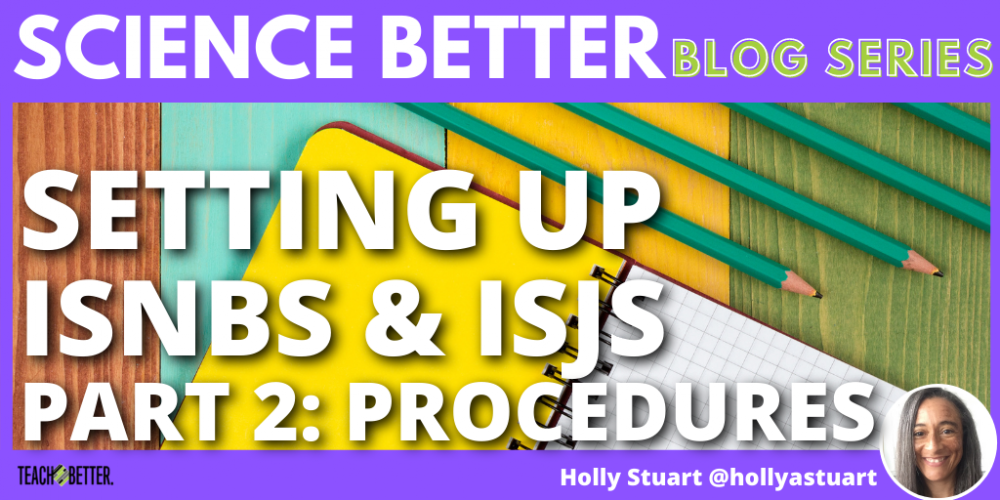 Setting Up ISNBs and ISJs Part 2: Procedures - Teach Better