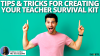 I Will Survive: Tips and Tricks for Creating Your Teacher Survival Kit ...