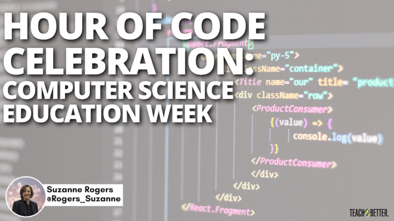 Hour of Code Celebration: Computer Science Education Week - Teach Better
