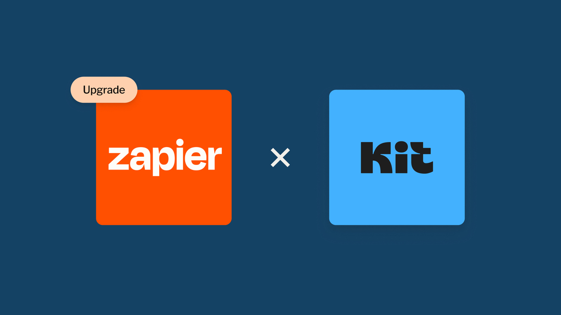 Zapier app—simplified and strengthened - Kit