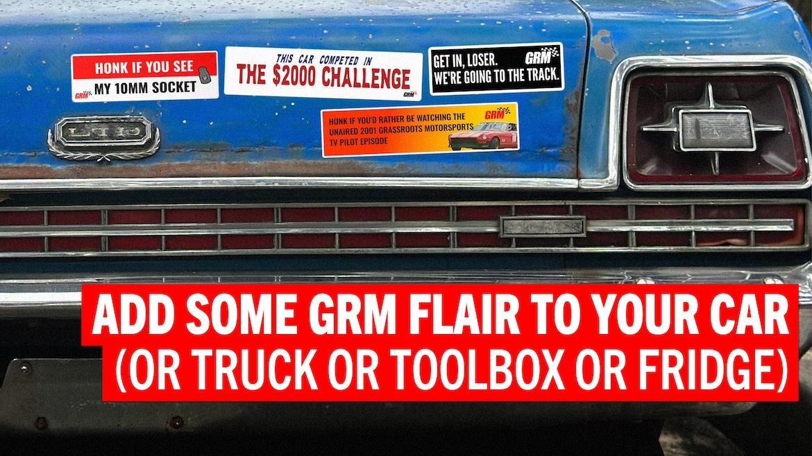 A GRM bumper sticker for every occasion | News | Grassroots Motorsports