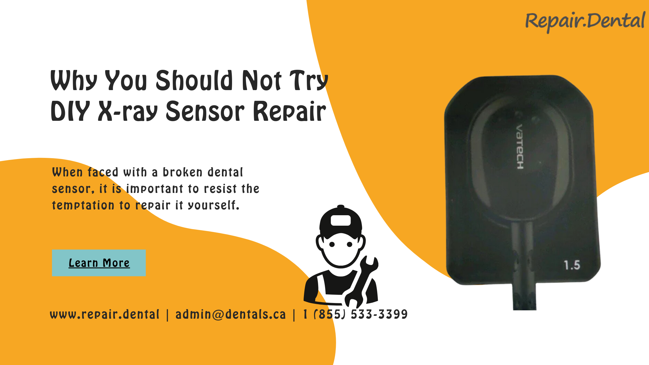 Why You Should Avoid DIY X-ray Sensor Repair | Repair.Dental
