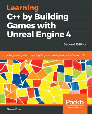 Learning C++ by Building Games with Unreal Engine 4