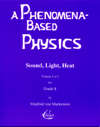 Book Library| Grade Level | Eighth | A Phenomena Based Physics: Volume 3