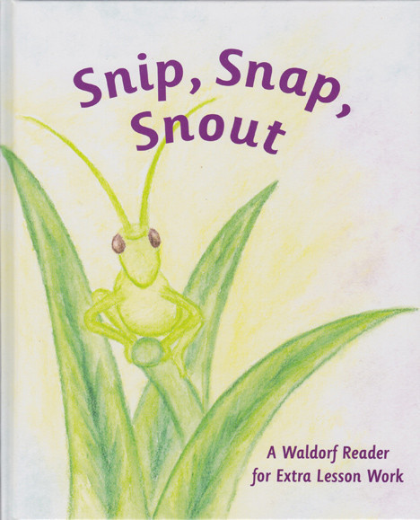 Book Library| Browse by Subject | General Waldorf Curriculum | Snip Snap