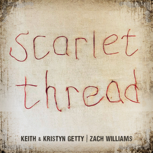 Scarlet Thread by Keith and Kristyn Getty - MultiTracks | Loop Community