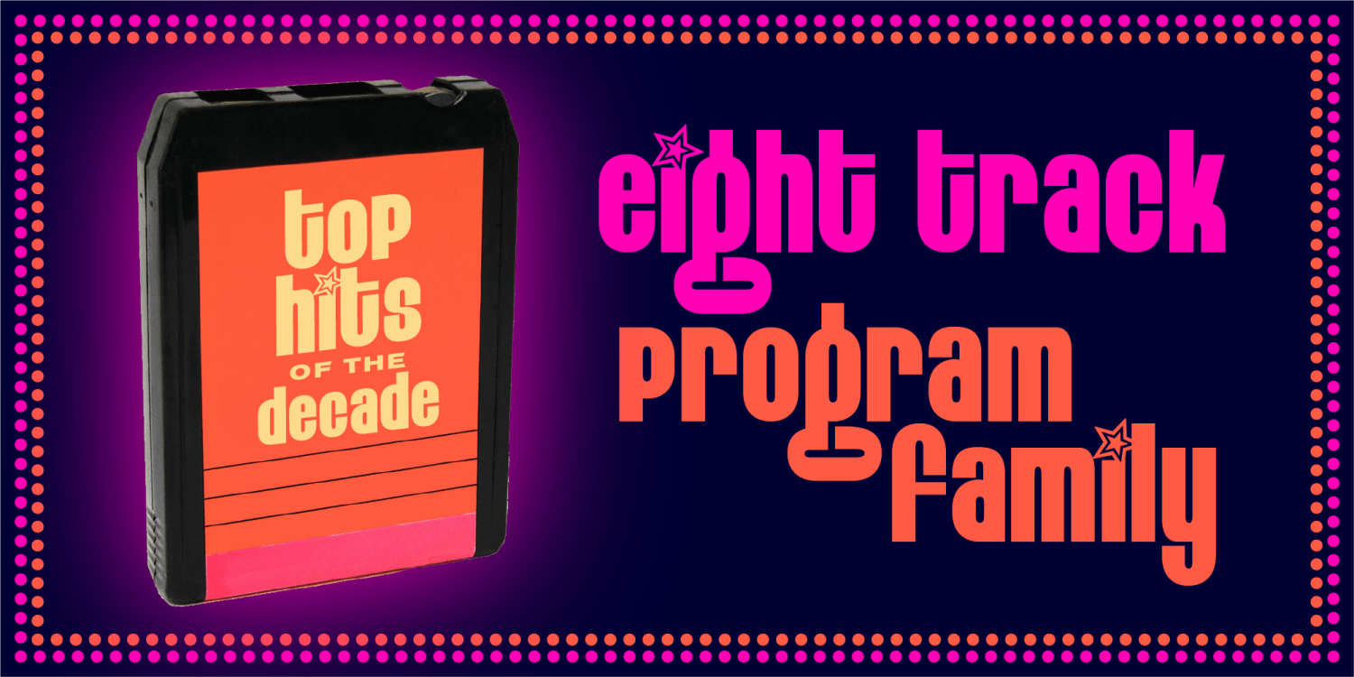 Eight Track Program Font Family by Fontalicious | Font Bros