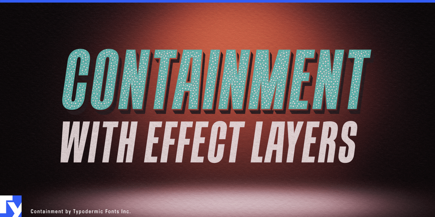 Containment Font Family by Typodermic | Font Bros